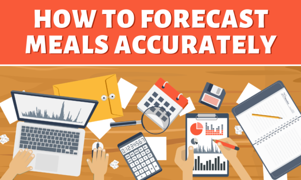Menu Planning Tips: Menu Forecasting | Health-e Pro