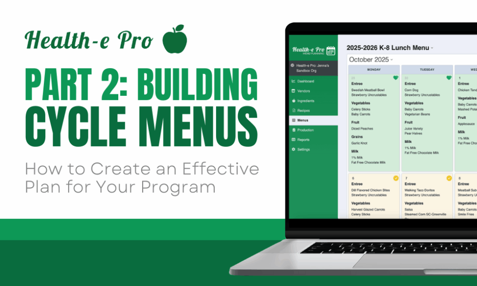 Building Cycle Menus For Your School Nutrition Program
