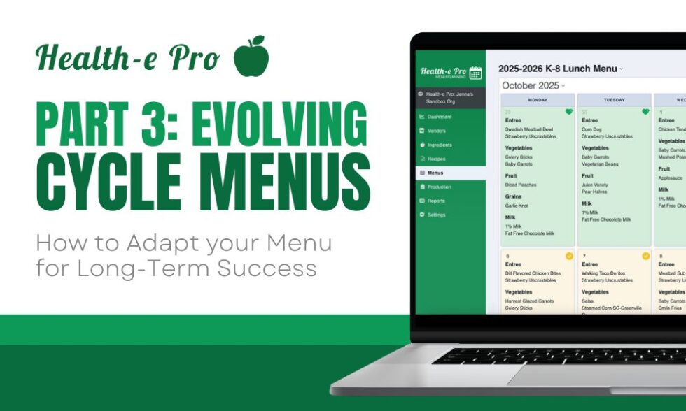School Nutrition Cycle Menus | Evolving Cycle Menus